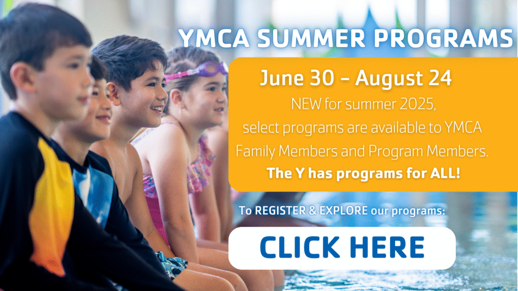 YMCA Summer Programs Begin June 30 - Register Today!